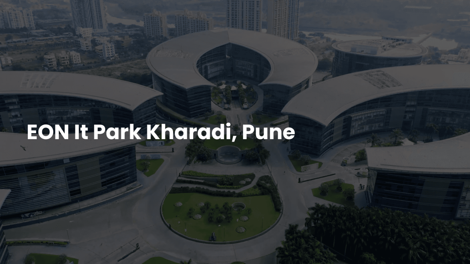 Eon IT Park Kharadi Pune - Mi Punekar - eon it park kharadi